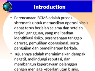 Perencanaan BCMS _Pelatihan "BUSINESS CONTINUITY MANAGEMENT SYSTEM ...