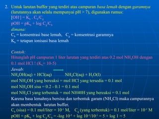 pH Larutan. Besarnya konsentrasi ion H+ dalam larutan disebut derajat ...