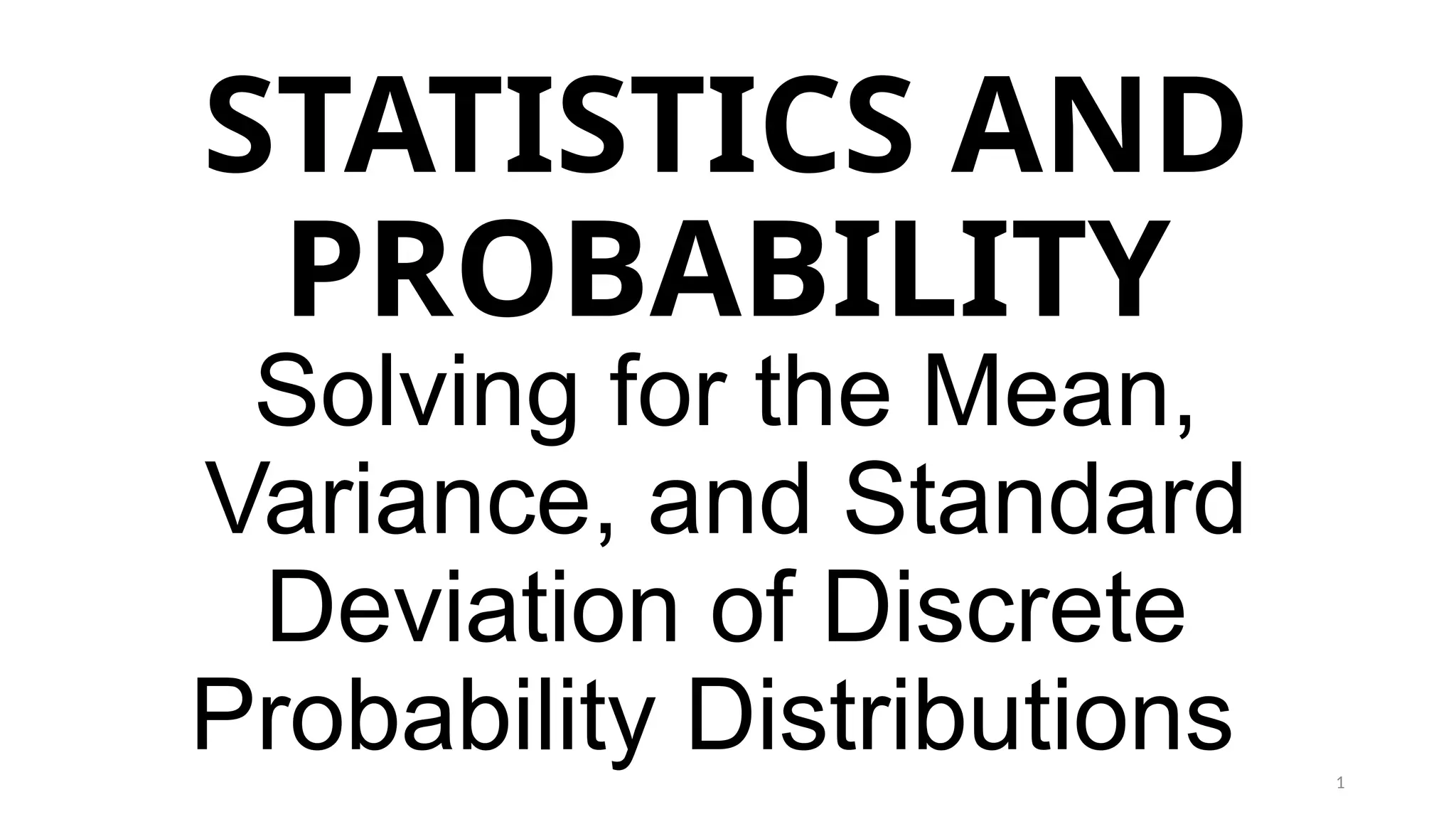 3. Solving for the Mean, Variance, and Standard Deviation of Discrete ...