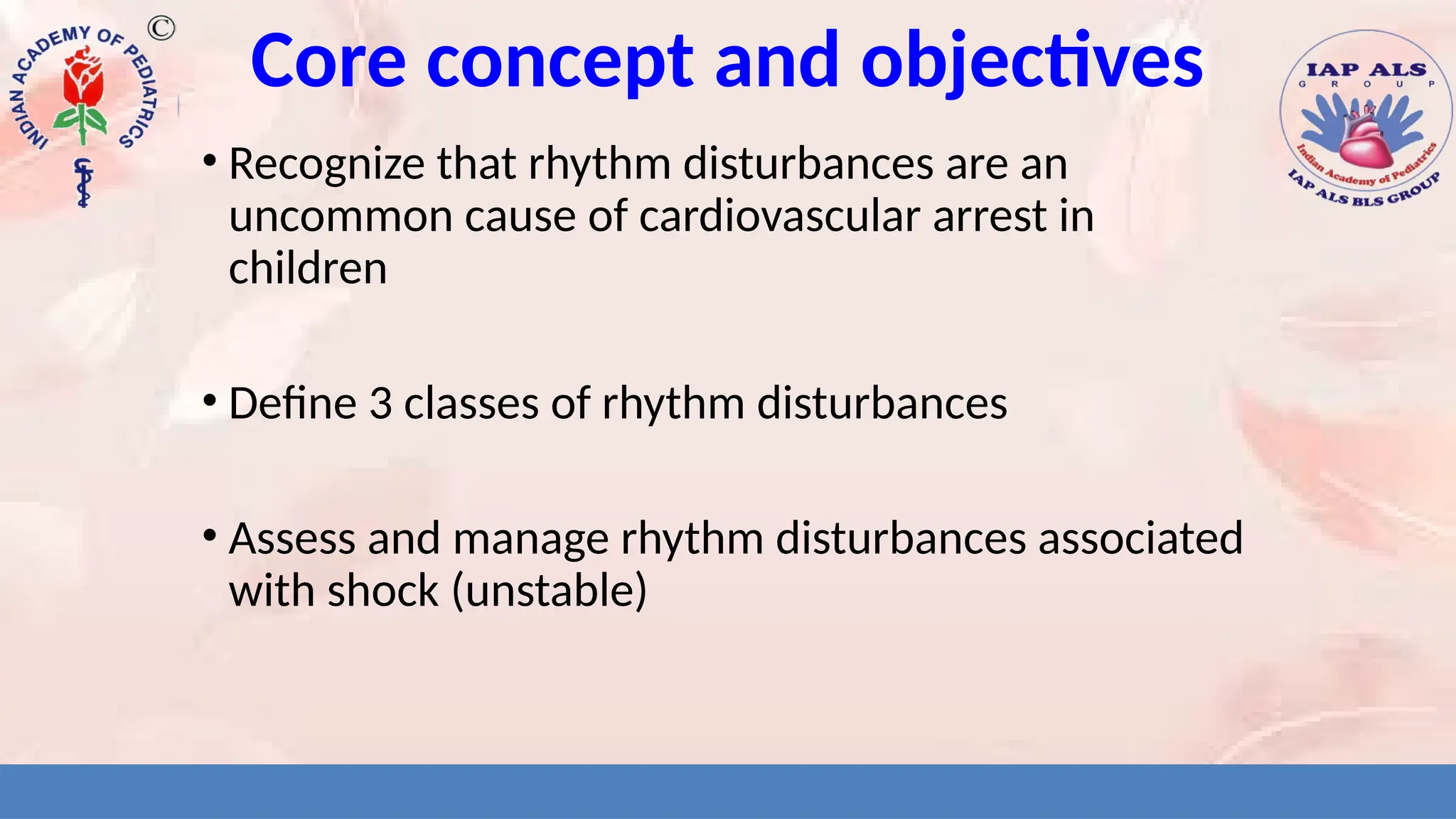 3. Cardiac Rhythm Disturbances - IAP - ALS 2020 NEW - Copy.pptx
