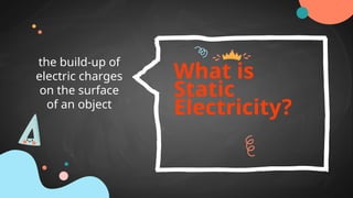 3. Physics - Static Electricity for 9 Grade Science.pptx