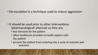 3. DE-ESCALATION TECHNIQUES IN MANAGEMENT OF AGGRESSION.pptx