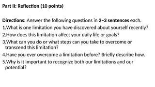3.2-EVALUATE-OWN-LIMITATIONS-AND-THE-POSSIBILITIES-FOR-THEIR ...
