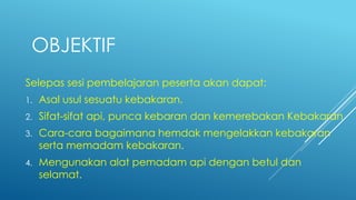 3.1 KIMIA KEBAKARAN, PEMBELAJARAN UNIT BOMBA JUNIOR.pptx