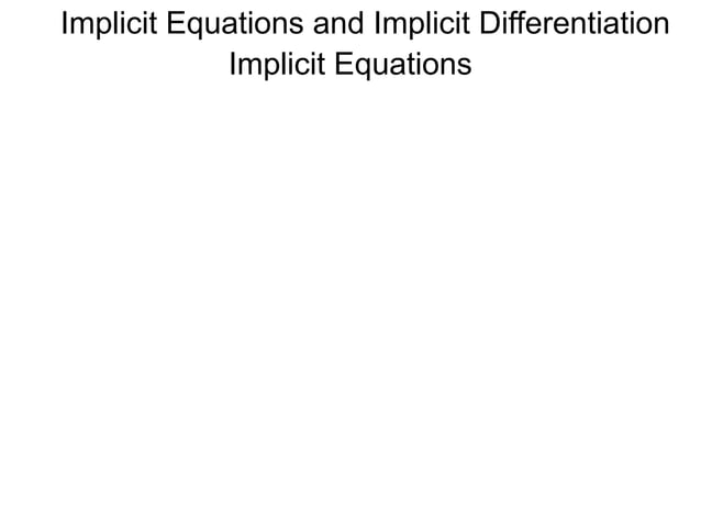 3.2 implicit equations and implicit differentiation | PPTX