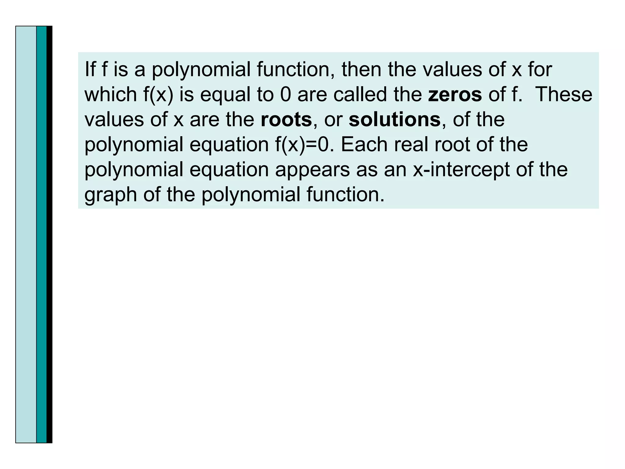 3 2 Polynomial Functions And Their Graphs | PPT