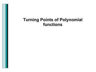 3 2 Polynomial Functions And Their Graphs | PPT