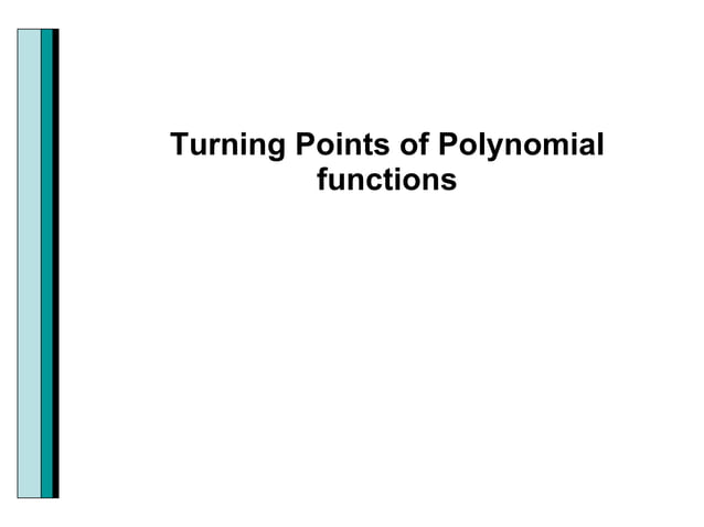 3 2 Polynomial Functions And Their Graphs | PPT