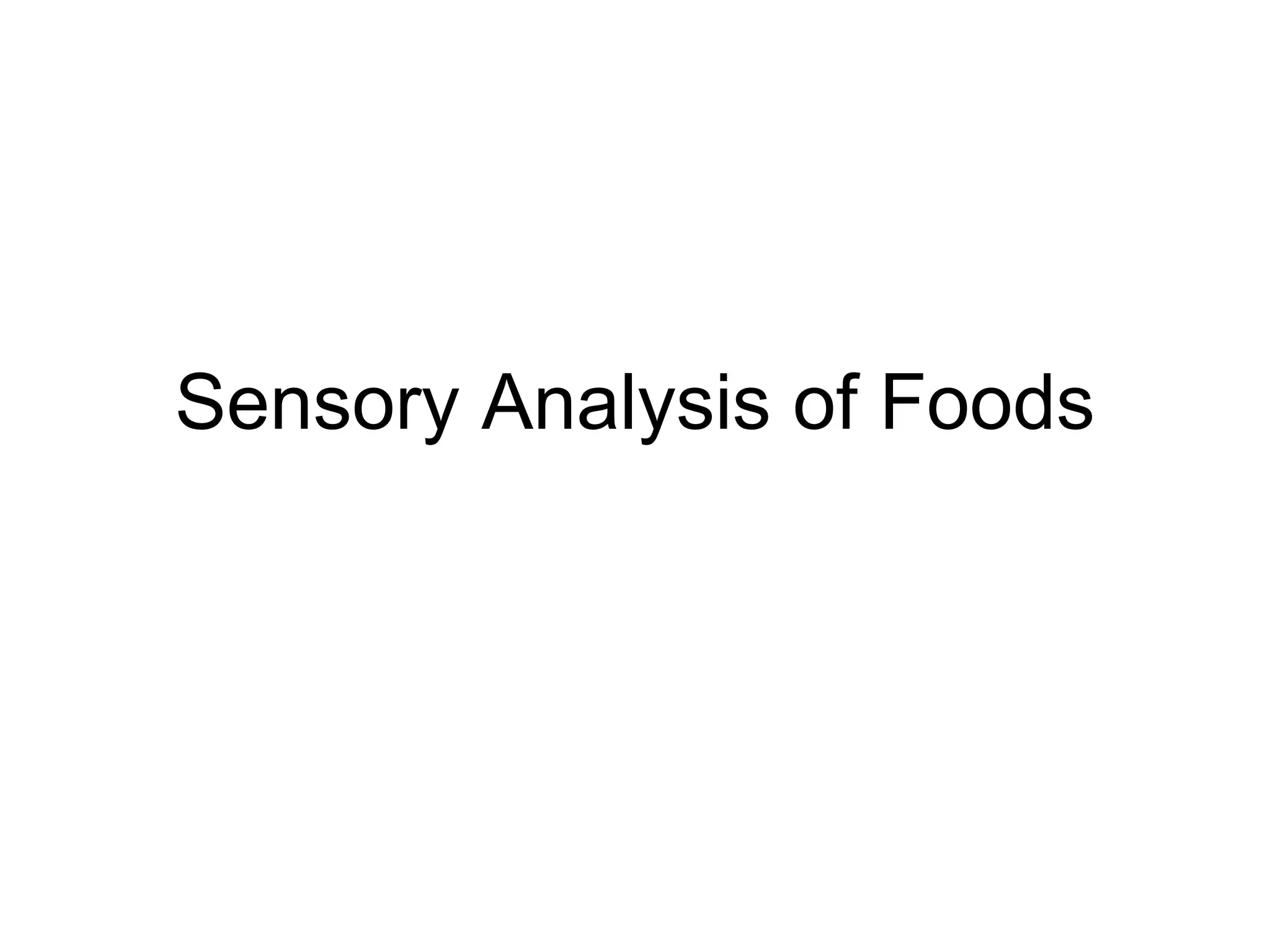 Sensory Analysis Of Foods | PPT