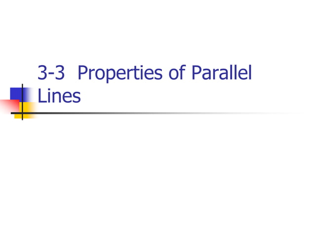3-3 part 1 properties of parallel lines | PPT