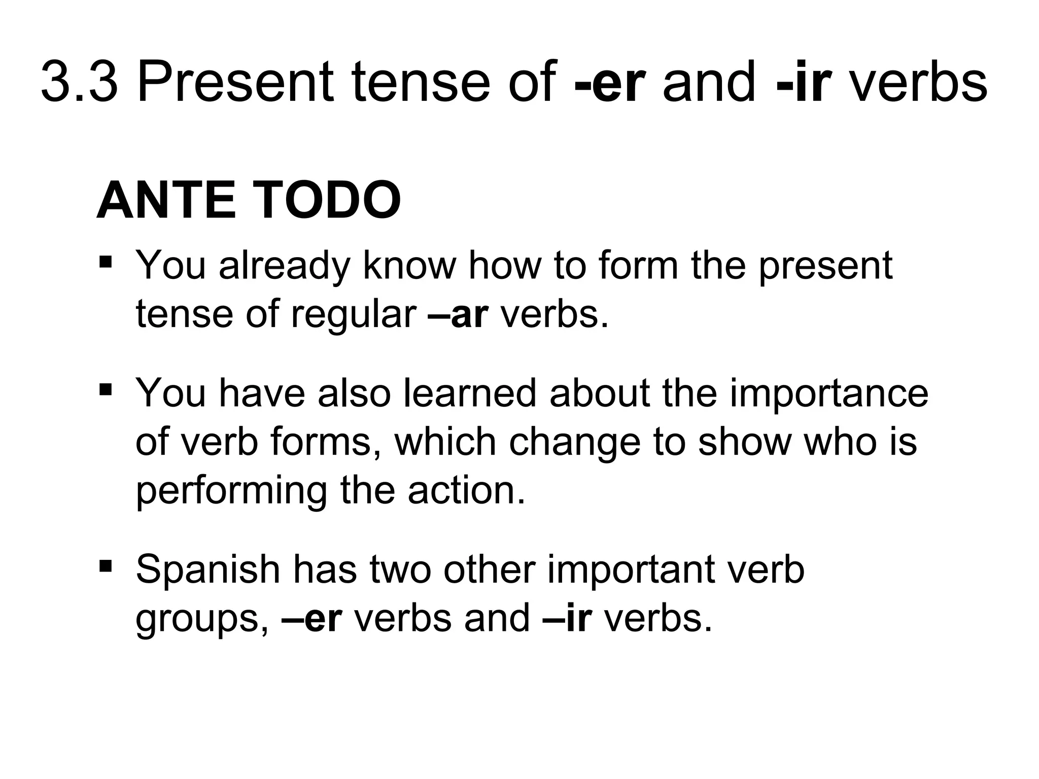 3.3 Present tense of -er and -ir verbs | PPT