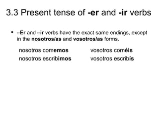 3.3 Present tense of -er and -ir verbs | PPT
