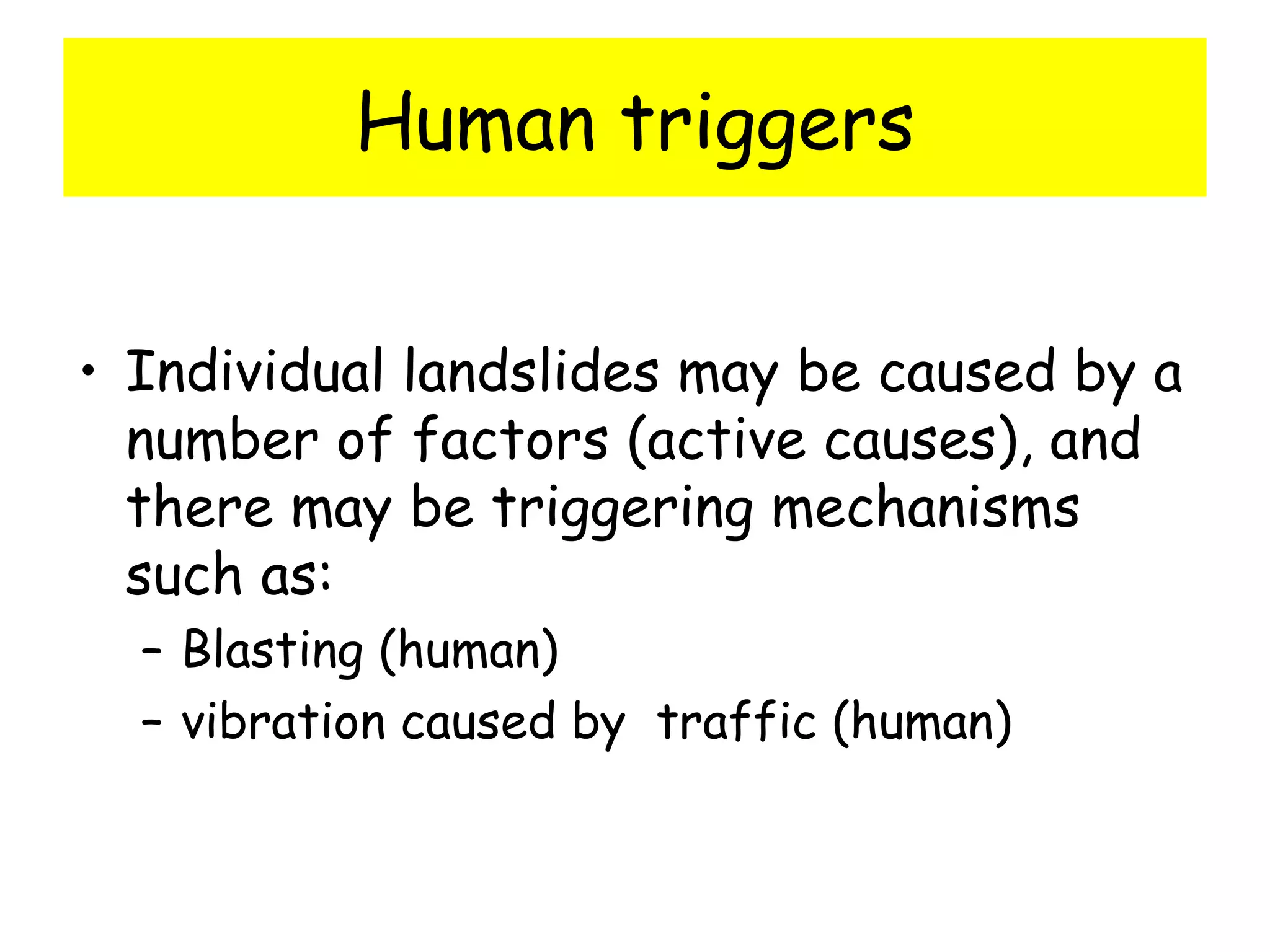 3.4.2 Human Causes And Consequences Of Mass Movement V2 | PPT