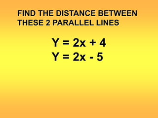3-6_DIST_BETWEEN_ll_LINES.ppt
