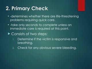 INTRO TO first aid PRIMARY ASSESSMENT to secondary check | PPTX