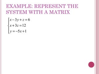 3.6 systems and matrices | PPT