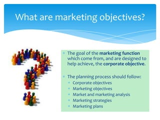 3.7 understanding marketing objectives - moodle | PPTX