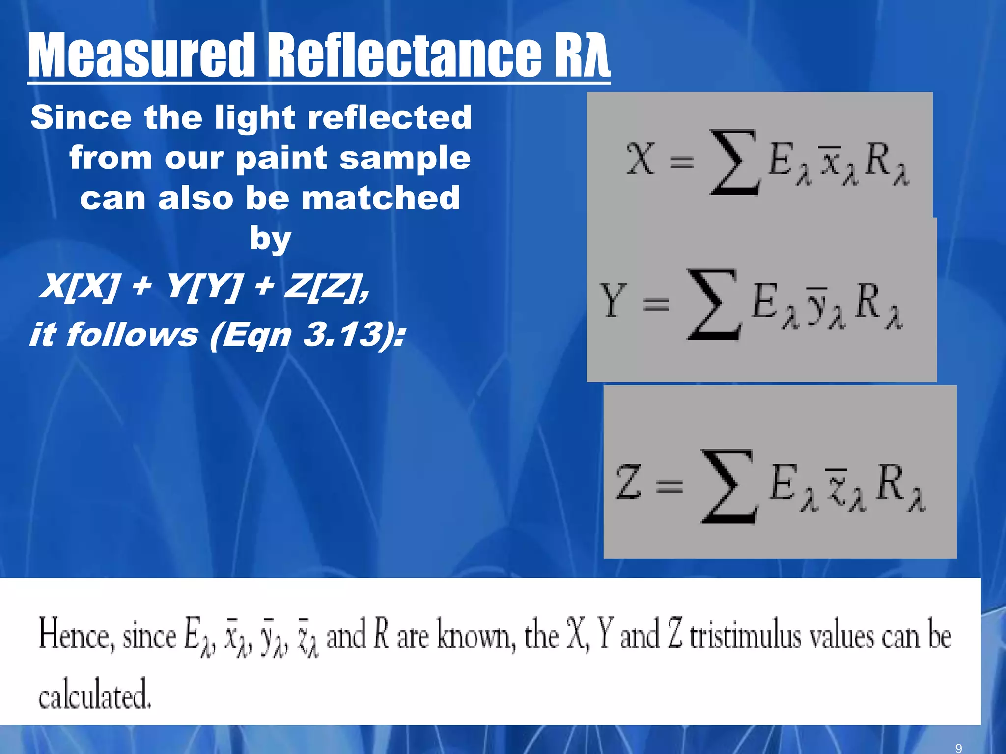 3.7 calculation of tristimulus values from measured reflectance values ...