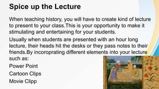 3 9-2020 sbt- how to teaches history | PPTX