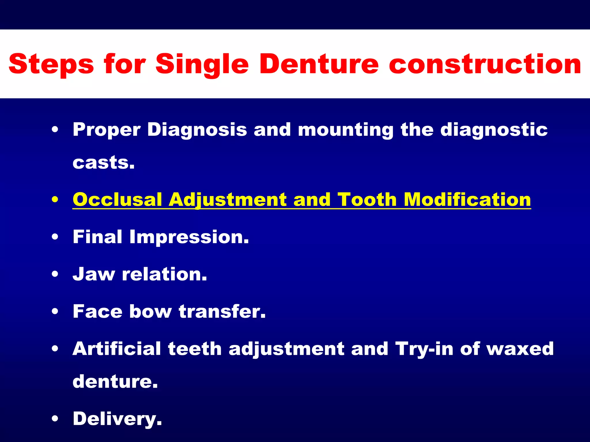 3 a. management of maxillary and mandibular single complete dentures | PPT