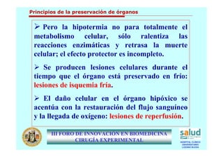 Perspectivas de la preservación de órganos para trasplante. Francisco ...