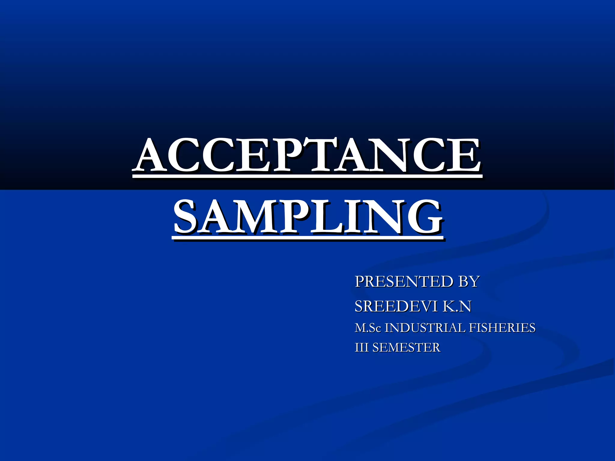 3.... acceptance sampling | PPT
