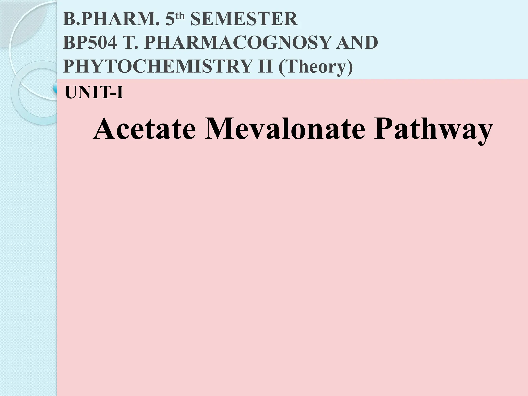 3-Acetate-mevalonate-pathway-1 PPT.Tpptx | PPTX