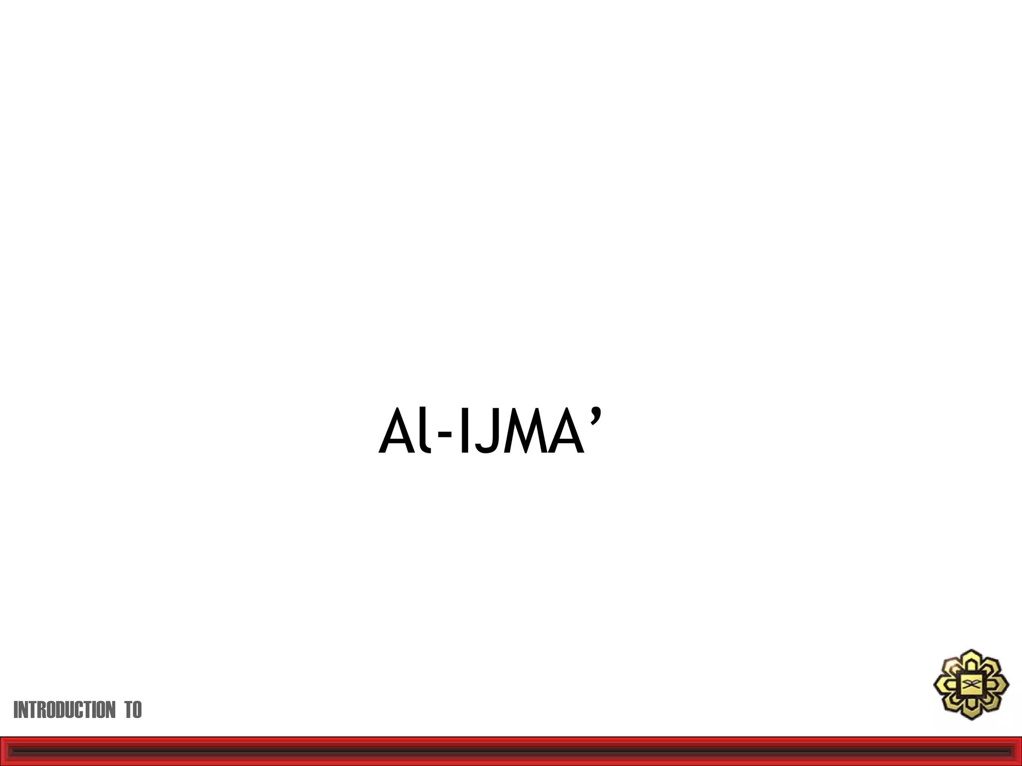 Introduction to Usul Fiqh : al-ijmak | PPT