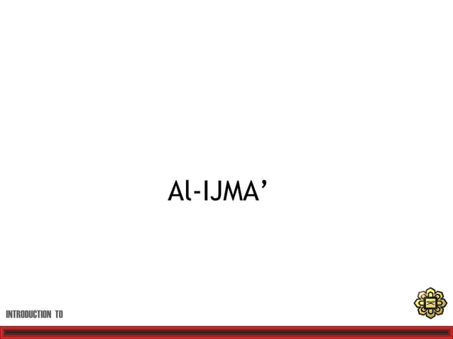 Introduction to Usul Fiqh : al-ijmak | PPT | Islam | Religion ...