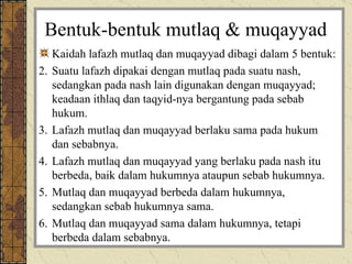 3. ‘am, khash, muthlaq, muqayyad | PPS