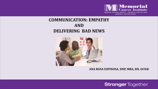 Communication: Empathy and How To Give Bad News -Journal Article and ...