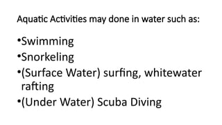 3-AQUATIC-ACTIVITIES _lesson 4 in PE 4.pptx