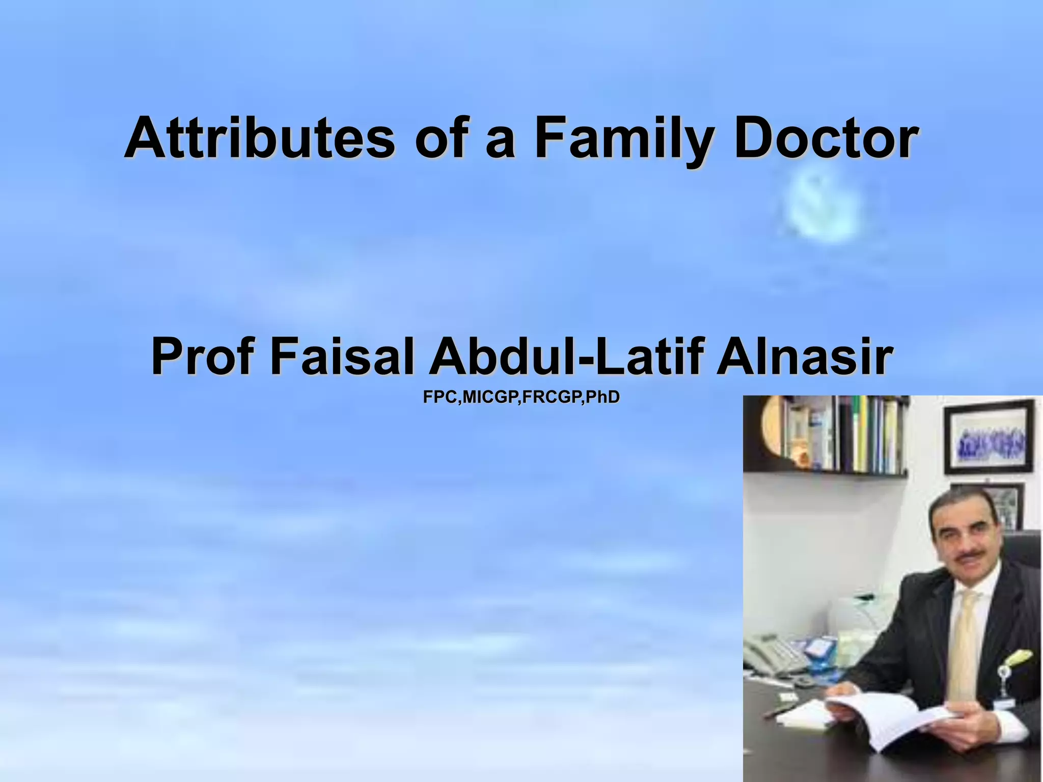 attributes of a family doctor | PPT