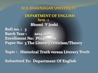 Historical truth versus literary truth | PPT