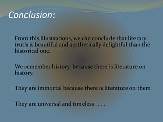 Historical truth versus literary truth | PPT