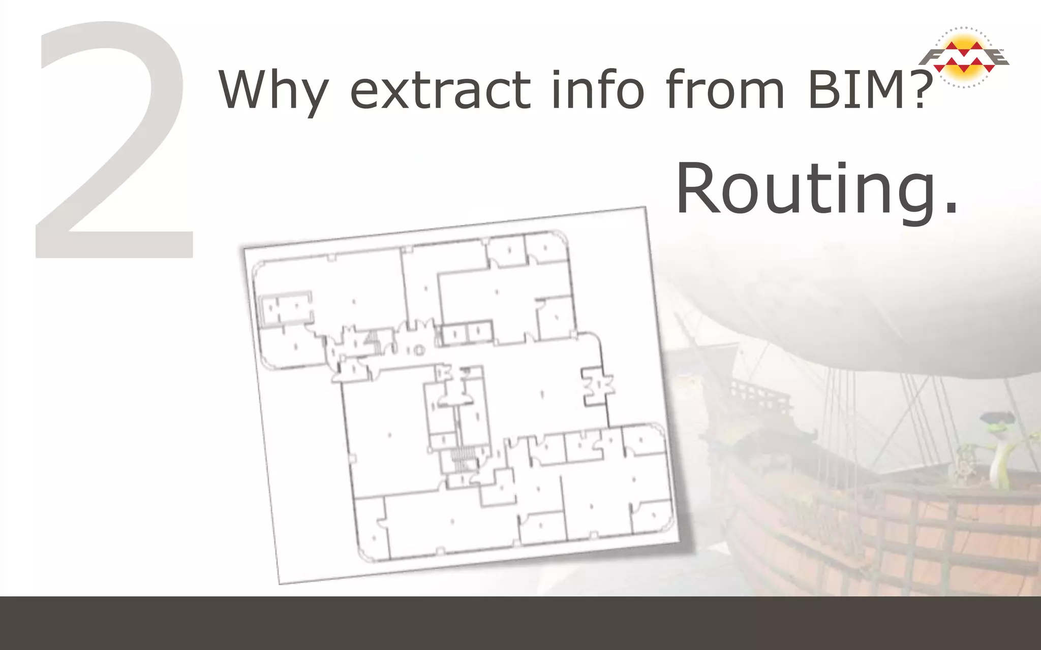 The FME Bridge Between BIM & GIS | PPT