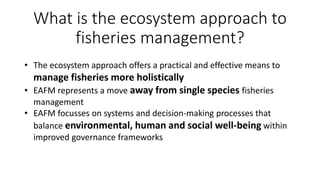 Introducing Essential EAFM: Developing capacity in the ecosystem ...