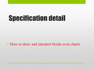 3. break even charts | PPT