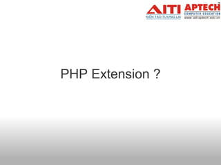 3. build your own php extension ai ti aptech | PPT
