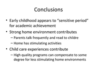 Long-Term Effects of Early Childhood Experiences for Later Achievement ...