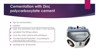 cementation in Fixed prosthodontics | PPTX