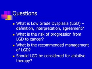 Endoscopy in Gastrointestinal Oncology - Slide 3 - A. Chak - Low-grade ...