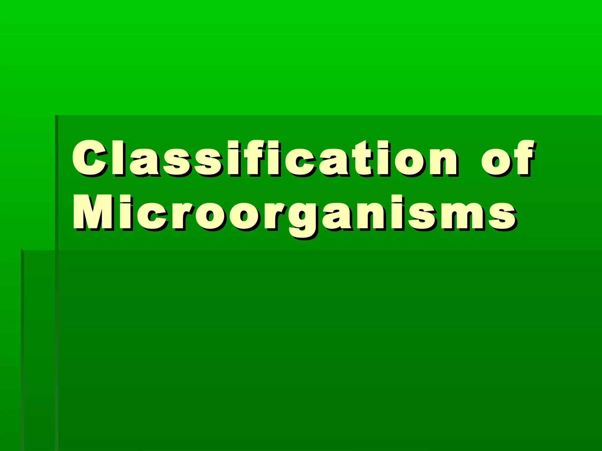 3 classification of microorganisms | PPT