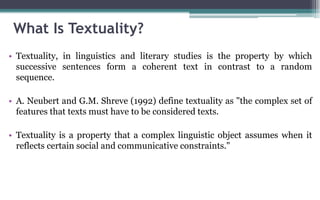 Cohesion, Coherence and Textuality | PPT
