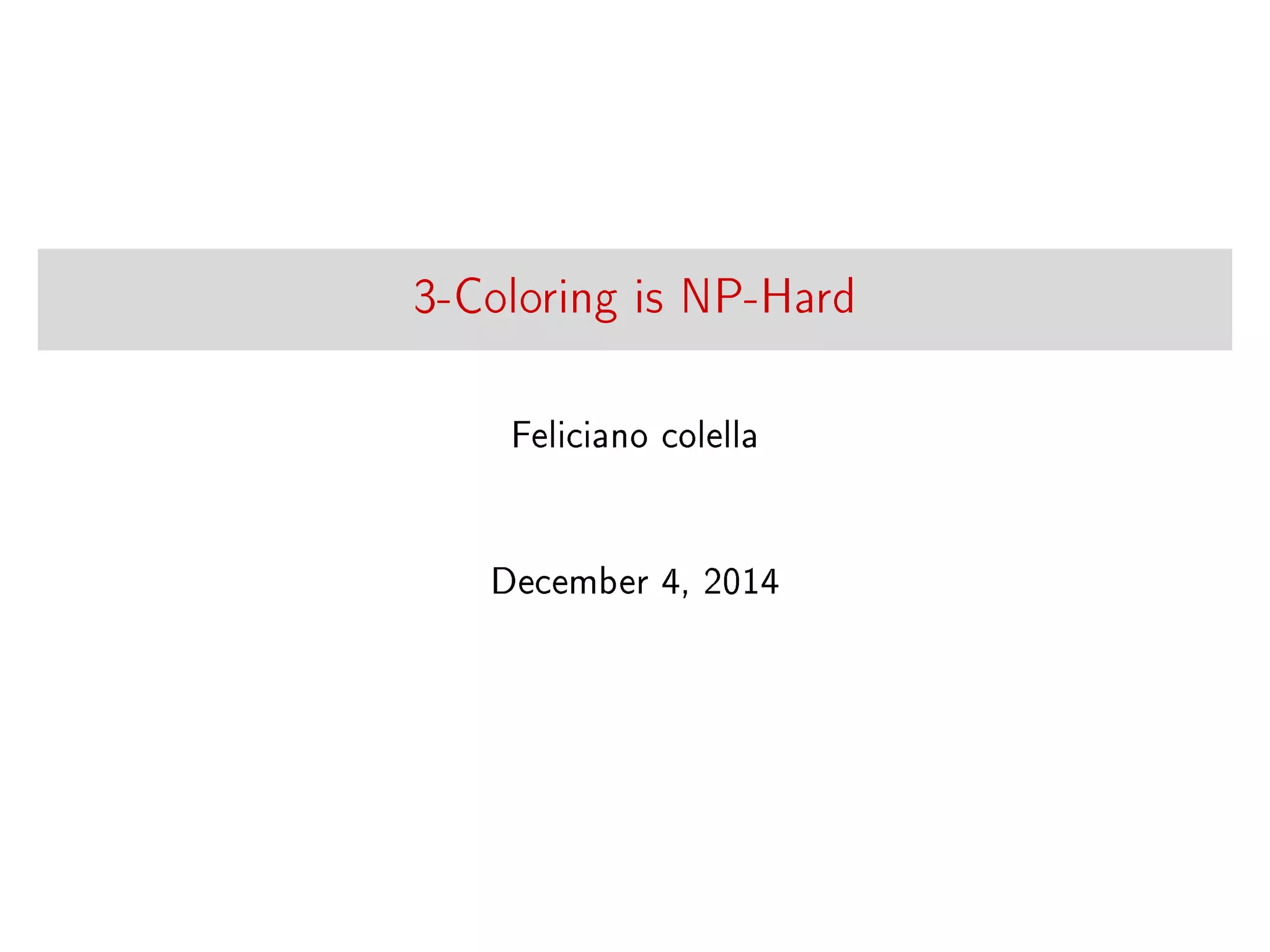 3-Coloring is NP-Hard | PPT