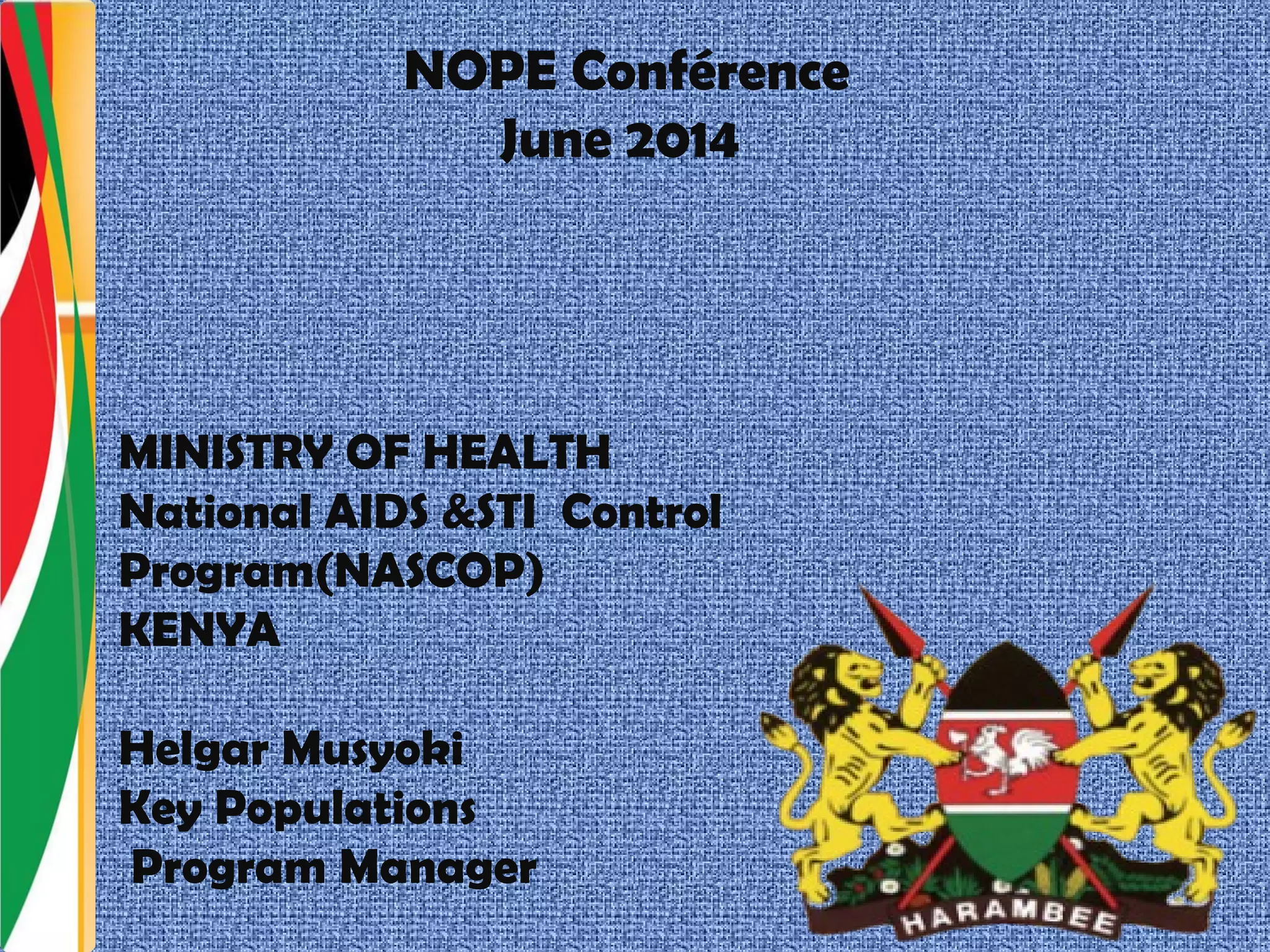 3 combination prevention among key populations in kenya - helgar ...