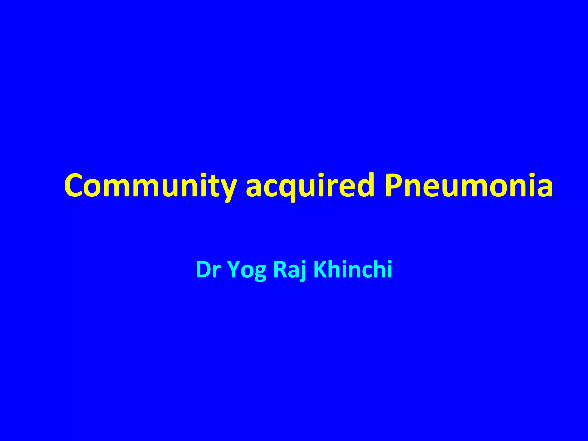 3 community acquired pneumonia | PPT