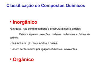 Exemplos De Compostos Orgânicos E Inorgânicos