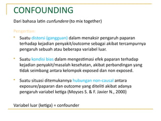 3-confounding-interaksi.DSGBVVCJHVJVJVJVVJ | PPTX