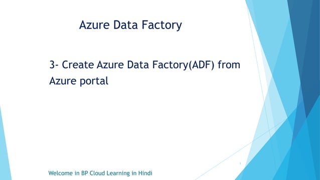 3- Create Azure Data Factory from Portal.pptx